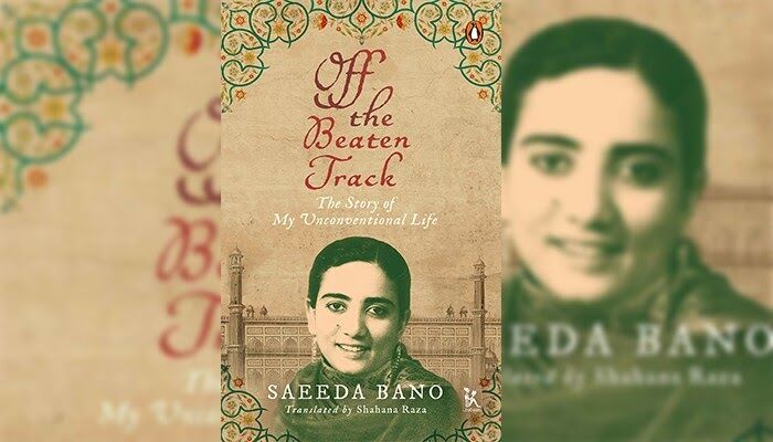 The Inimitable Saeeda Bano Lived Her Life Off The Beaten Track